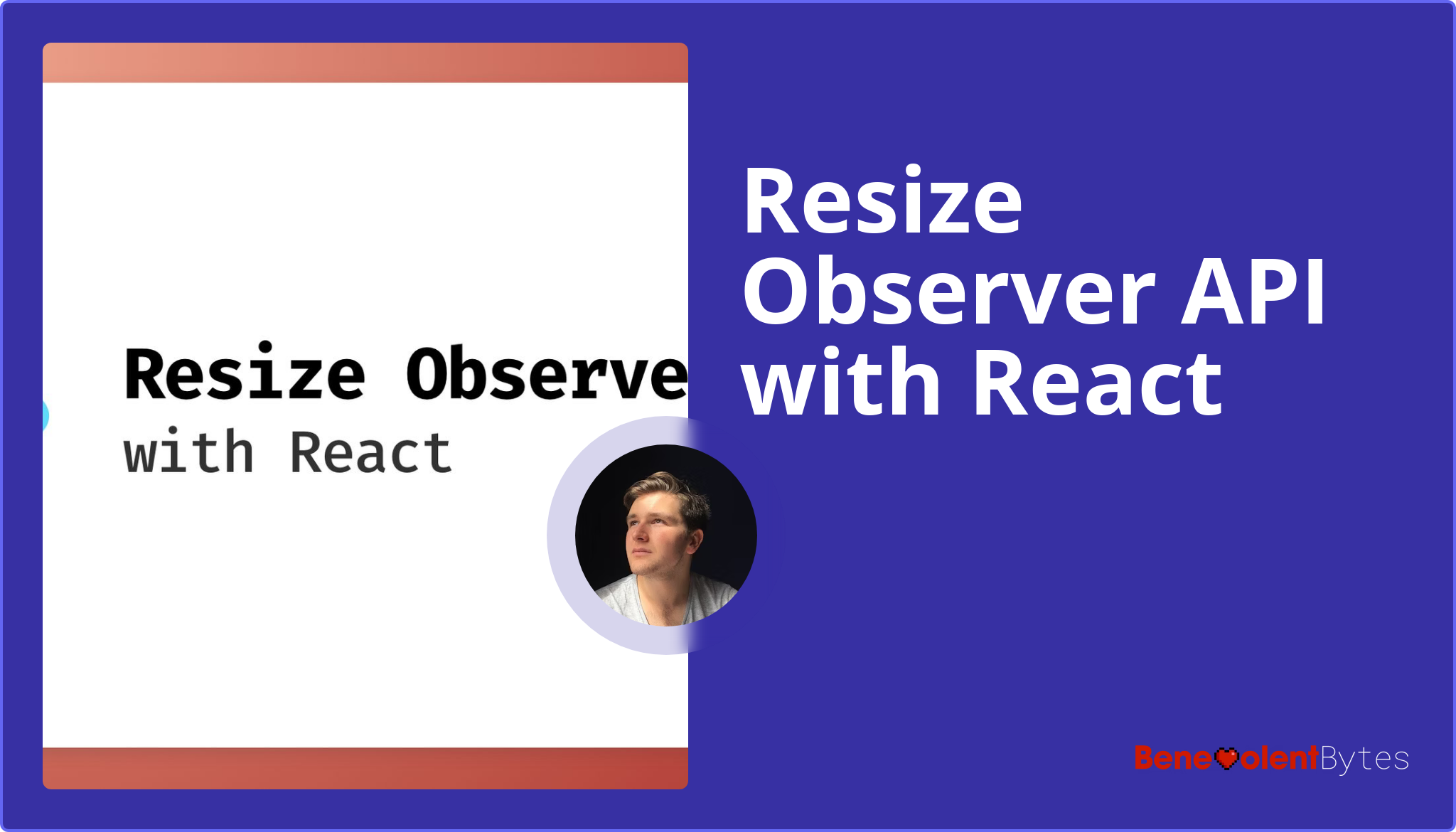 Resize Observer Api With React Benevolent Bytes